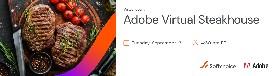 Softchoice | Adobe Virtual Steakhouse