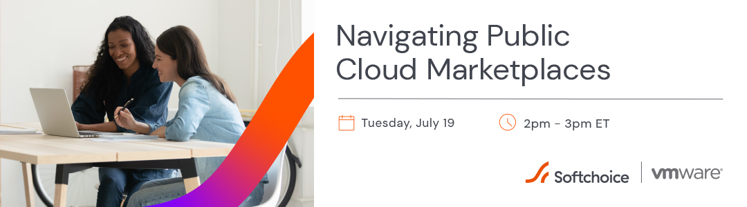 Softchoice | Navigating Public Cloud Marketplaces - and how to get the ...
