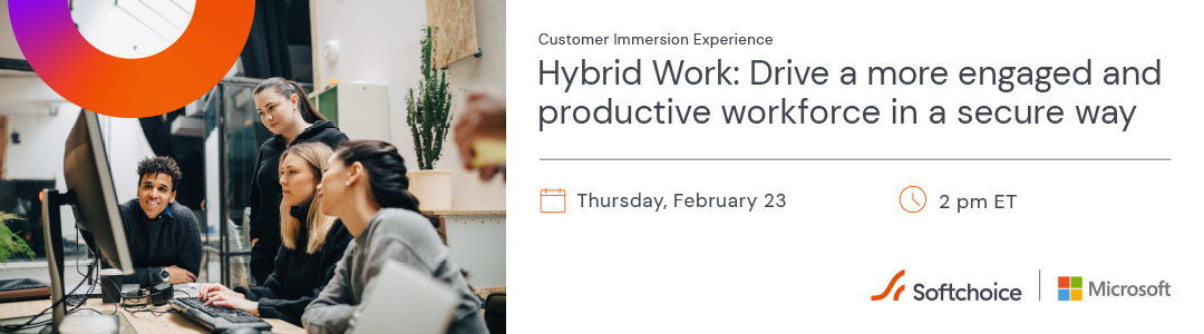 Softchoice | Hybrid Work: Drive a more engaged and productive workforce ...